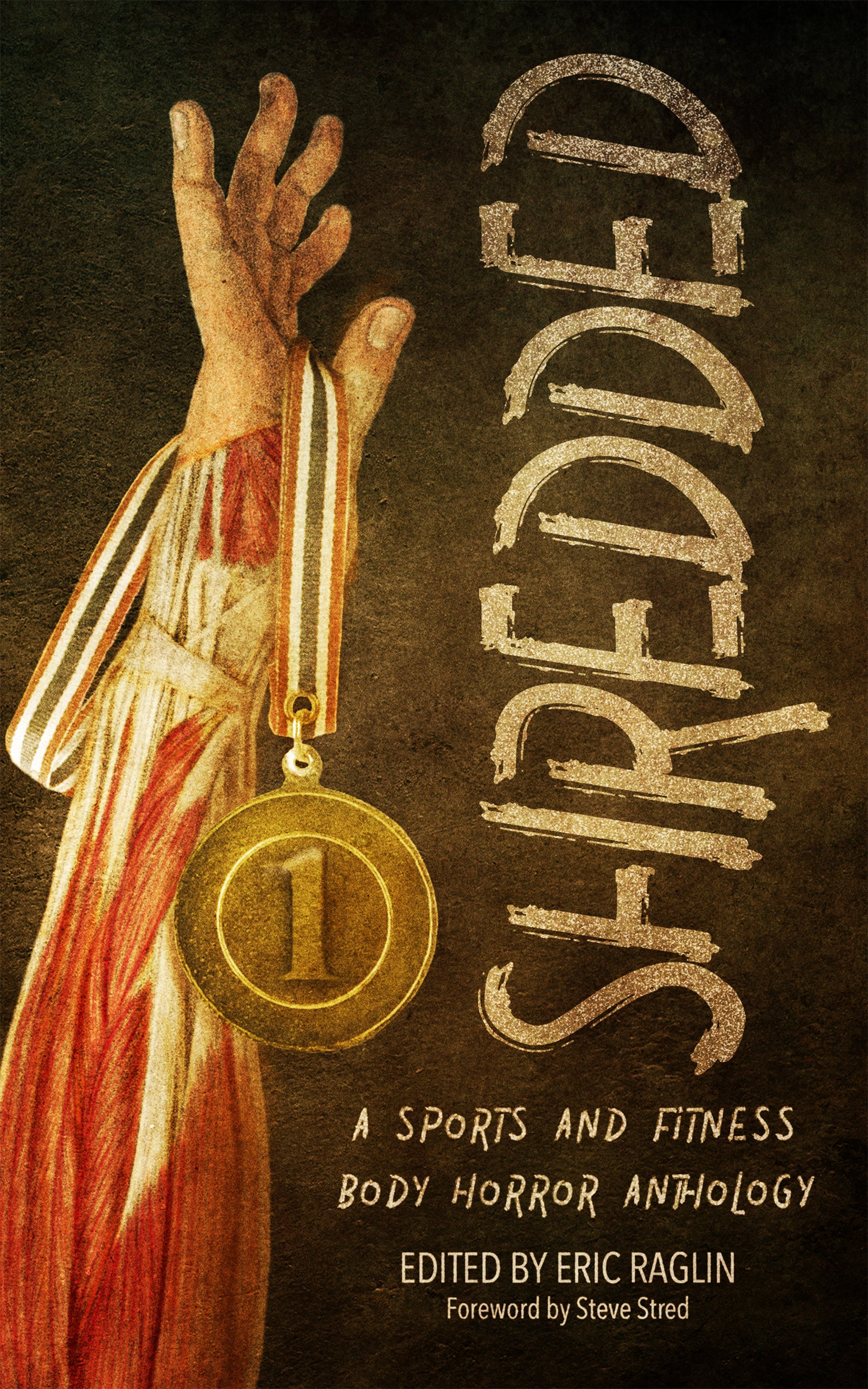 Shredded: A Sports and Fitness Body Horror Anthology paperback | Cursed ...